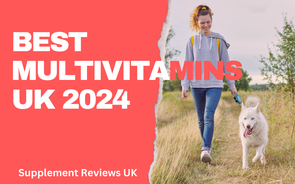 Best Multivitamins UK 2024 - Supplement Reviews UK